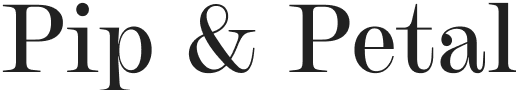 Pip & Petal